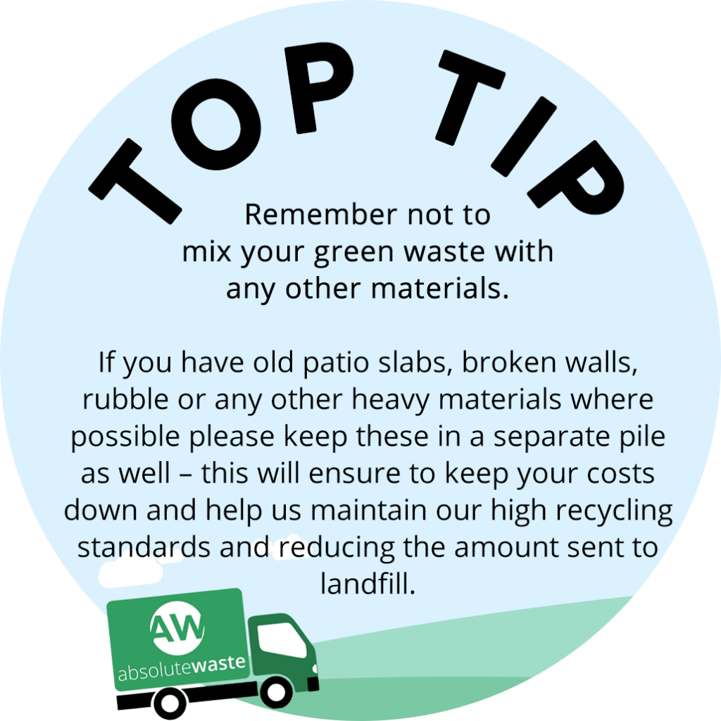 Garden Waste Removal - Absolute Waste | Call us Now 0203 7946046